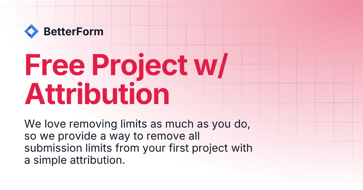 Free Project w/ Attribution | BetterForm